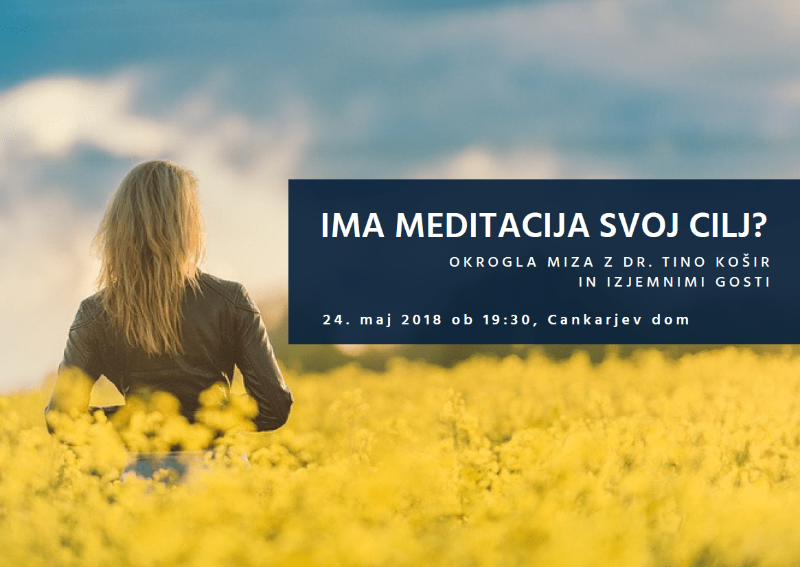 Okrogla miza: Ima meditacija svoj cilj? | Društvo za razvijanje čuječnosti